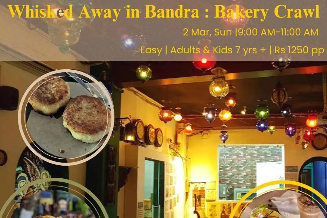 Whisked Away in Bandra- Bakery Crawl | Experiences in Mumbai